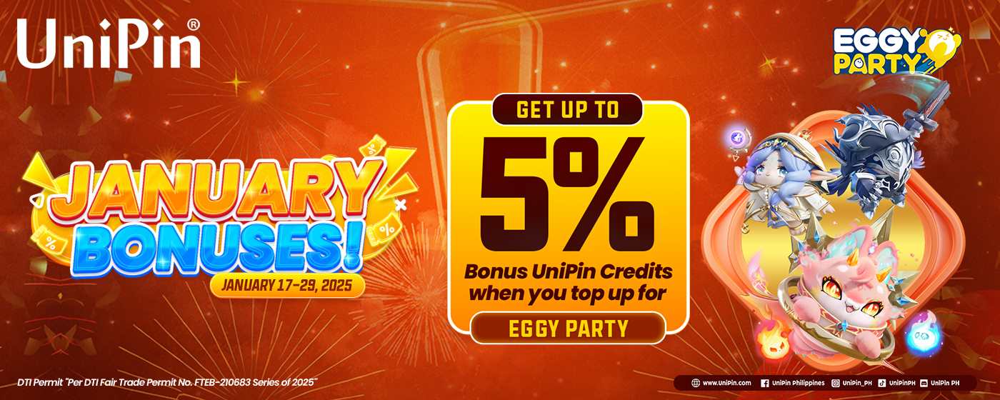 UniPin - January Bonuses Eggy Party (PH)